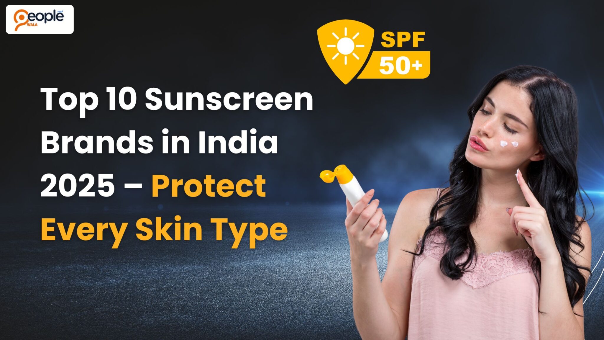 Top 10 Sunscreen Brands in India 2025 – Protect Every Skin Type ...